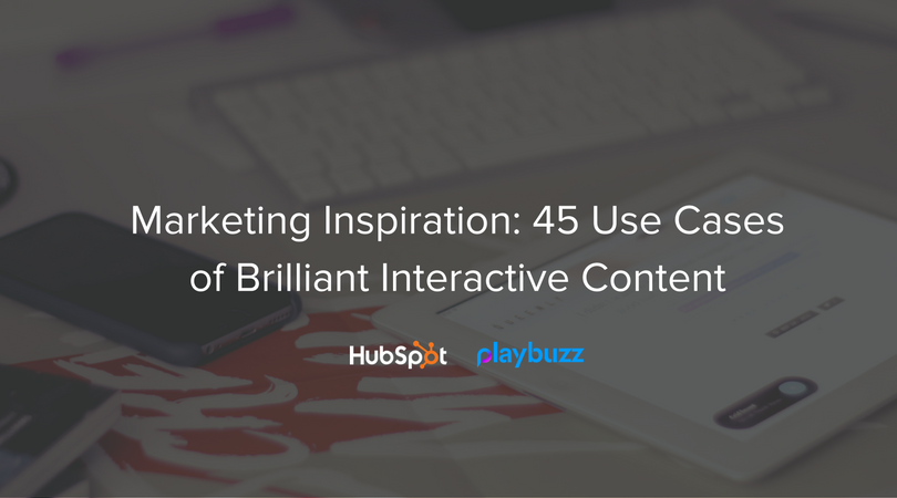 45 Examples of Brilliant Interactive Content